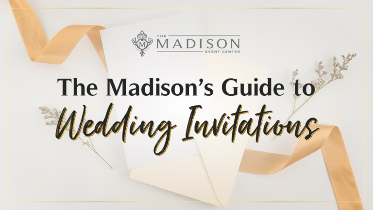 What To Include In Wedding Invitation - Madison Event Center